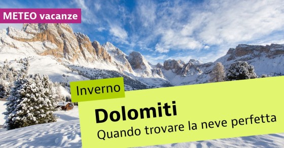 Visitare le Dolomiti in inverno, i mesi migliori per trovare la neve ...
